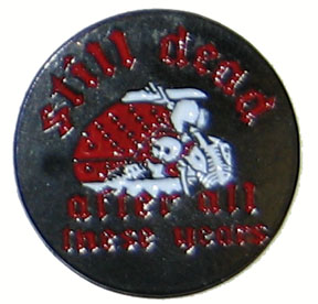 Grateful Dead Still Dead After All These Years Pin: Woodstock Trading ...